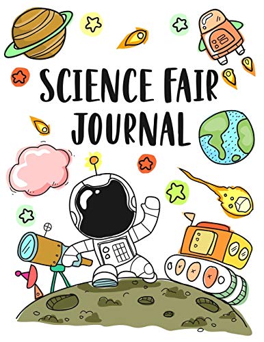 Buy Science Fair Journal: Project Planner and Laboratory Logbook for ...