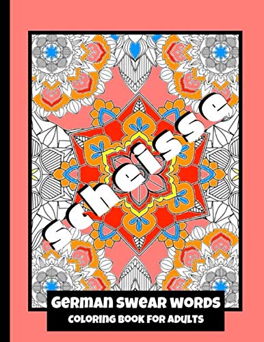 German Swear Words - Coloring Book for Adults: Real German Swearing ...