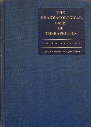 The Pharmacological Basis of Therapeutics [Third 3rd Edition] : Louis S ...