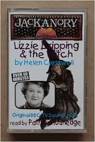Lizzie Dripping and the Witch (Jackanory S.): Amazon.co.uk: Cresswell ...