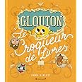 Amazon.fr - Glouton, le croqueur de livres – Album jeunesse à volets ...