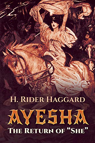 Ayesha: The Return of "she" : Haggard, H. Rider: Amazon.de: Bücher