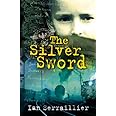 The Silver Sword: Amazon.co.uk: Serraillier, Ian, Serraillier, Jane ...