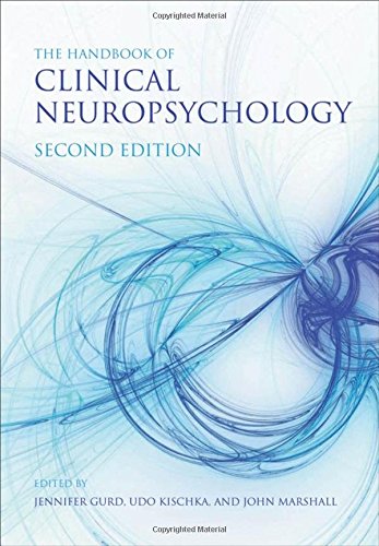 The Handbook of Clinical Neuropsychology : Marshall, John, Gurd ...