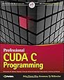 CUDA by Example: An Introduction to General-Purpose GPU Programming: Amazon.co.uk: Jason Sanders ...