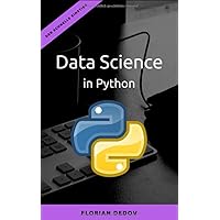 Data Science in Python: Der schnelle Einstieg (Numpy, Matplotlib, Pandas) : Dedov, Florian ...