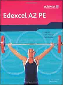Edexcel A2 PE: Student Book (Edexcel A Level PE) (Edexcel GCE PE ...