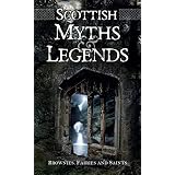 Scottish Urban Legends: 50 Myths and True Stories: Amazon.co.uk ...