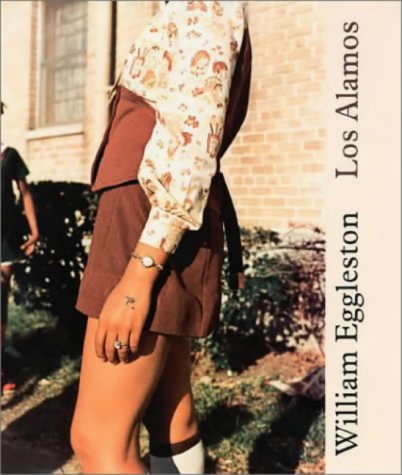 Los Alamos (William Eggleston: Los Alamos): Amazon.co.uk: Weski, Thomas ...