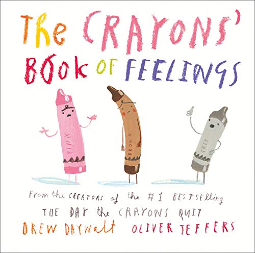 Buy The Crayons’ Book of Feelings: From the creators of the #1 ...