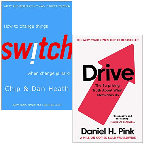 Switch How to change things when change is hard By Chip Heath, Dan ...