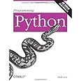 Programming Python: Powerful Object-Oriented Programming: Amazon.co.uk: Mark Lutz: 8601400192511 ...