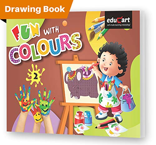 Fun With Colours Drawing Book For Class 2 (Classic Series) : Educart ...