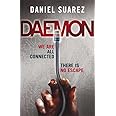 Daemon: Amazon.co.uk: Suarez, Daniel, Quercus: 9781847249616: Books