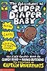 The Adventures of Super Diaper Baby (Super Diaper Baby series Book 1 ...