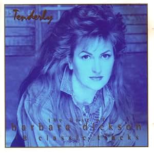Barbara Dickson - Tenderly - The Best Of Barbara Dickson by Barbara ...
