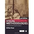Visual Methodologies: An Introduction to Researching with Visual Materials: Amazon.co.uk: Rose ...
