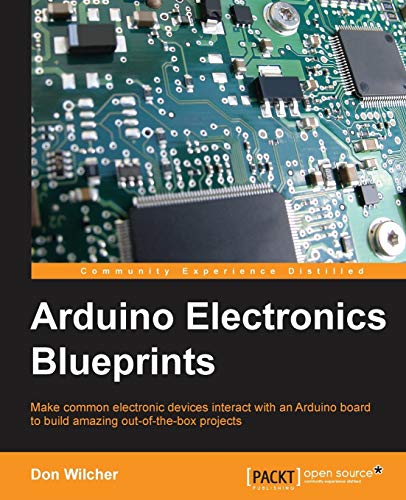 Arduino Electronics Blueprints : Wilcher, Don: Amazon.in: Books