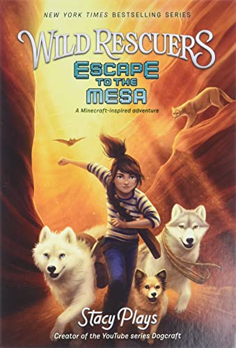 Wild Rescuers: Escape to the Mesa: 2 (Wild Rescuers, 2) : StacyPlays ...