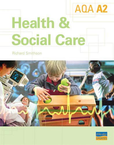 A2 AQA Health and Social Care Textbook: Amazon.co.uk: Smithson, Richard ...