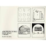 Architecture: Form, Space, and Order: Amazon.co.uk: Ching, Francis D. K ...