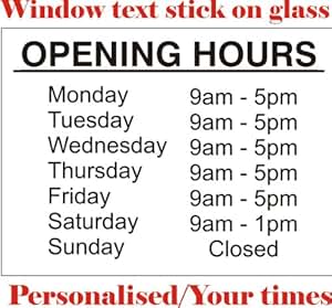 Opening closing shop times window sticker sign 300mm x 200mm. Any ...