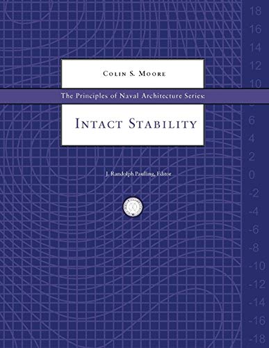 Buy The Principles of Naval Architecture Series: Intact Stability Book ...