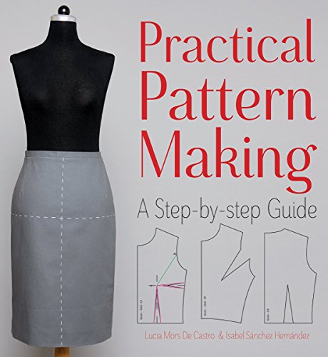 Practical Pattern Making: A Step-by-Step Guide: Amazon.co.uk: Hernandez ...