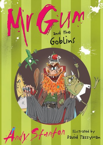 Mr. Gum and the Goblins : Andy Stanton: Amazon.de: Bücher