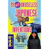 The Big Bento Box of Unuseless Japanese Inventions : Kawakami, Kenji, Fearnley–whitti, Hugh ...