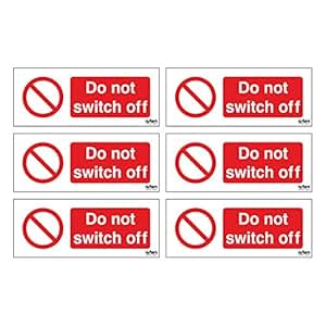 6 x Do Not Switch Off labels for electrical sockets. Set of 6 Self ...