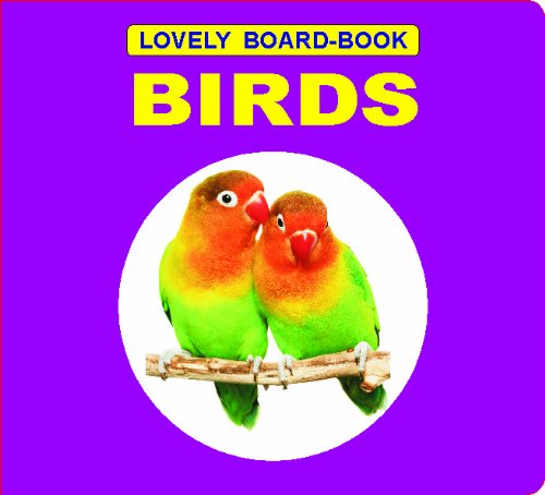 Buy Birds (Lovely Board-Books) Book Online at Low Prices in India ...