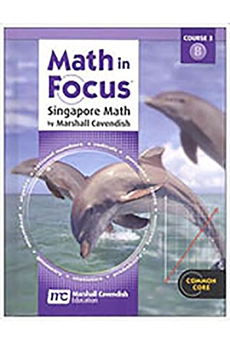 Buy Math in Focus Course 3 B: Singapore Math by Marshall Cavendish ...