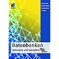 Datenbanken - Konzepte und Sprachen (mitp Professional) : Gunter Saake ...