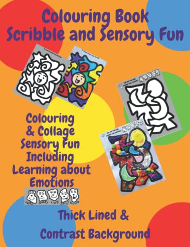 Colouring Book Scribble and Sensory Fun: Thick Lined Colouring Books ...