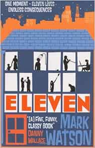Eleven: Amazon.co.uk: Watson, Mark: 9781847379689: Books