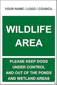 Wildlife Area Sign - Please keep dogs under control and out of ponds ...