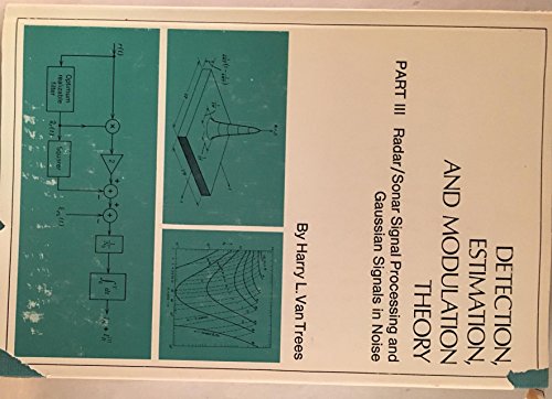 Buy Radar Sonar Signal Processing And Gaussian Signals In Noise Pt 3
