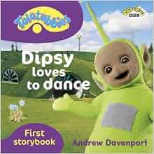 Teletubbies: Dipsy Loves to Dance: Amazon.co.uk: BBC Books ...