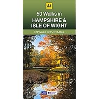 50 Walks in Hampshire & IOW (AA 50 Walks): Amazon.co.uk: AA Publishing: 9780749581190: Books