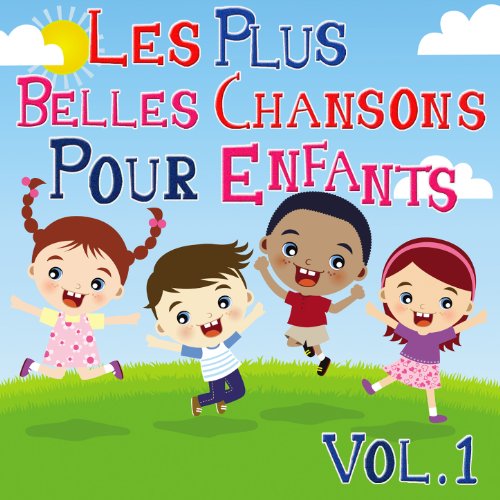 Les Plus Belles Chansons Pour Enfant Vol. 1 de Kiboomu Kids Songs sur ...