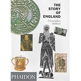 The Illustrated Story of England : Hibbert, Christopher, Lang, Sean ...