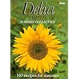 Delia Smith's Summer Collection: 140 Recipes for Summer: Amazon.co.uk ...