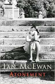 Atonement: Amazon.co.uk: McEwan, Ian: 9780224062527: Books
