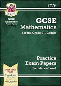 GCSE Maths Practice Papers: Foundation - for the Grade 9-1 Course (CGP ...