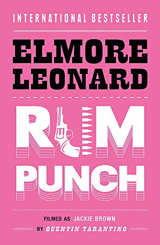 Rum Punch: Amazon.co.uk: Leonard, Elmore: 9780753819739: Books