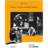 Bertolt Brecht, Mutter Courage und ihre Kinder: Lehrerhandbuch ...