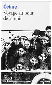 Amazon.fr - Voyage au bout de la nuit - Louis-Ferdinand Céline - Livres