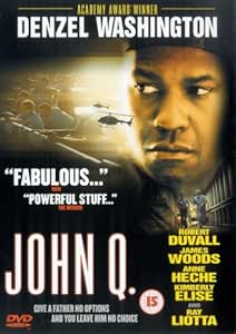 John Q [DVD] [2002]: Amazon.co.uk: Denzel Washington, Robert Duvall ...
