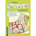 Mein „Das bin ich!“-Lapbook: Kopiervorlagen zum Schneiden, Falten und ...